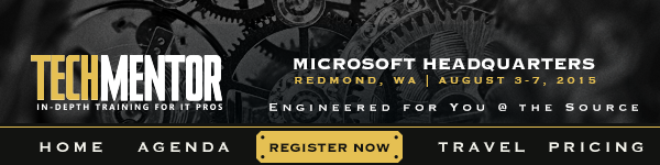 TechMentor Group Discounts Now Available: Learn for Less @ Microsoft HQ ...